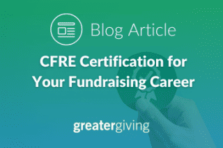 CFRE Certification for Your Fundraising Career