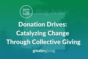 Donation Drives: Catalyzing Change Through Collective Giving